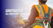 Complete guide to fall protection in construction industry